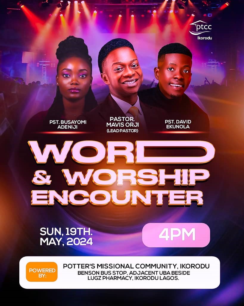 Word Session | Word and Worship Encounter | ikorodu | PTCCentre
